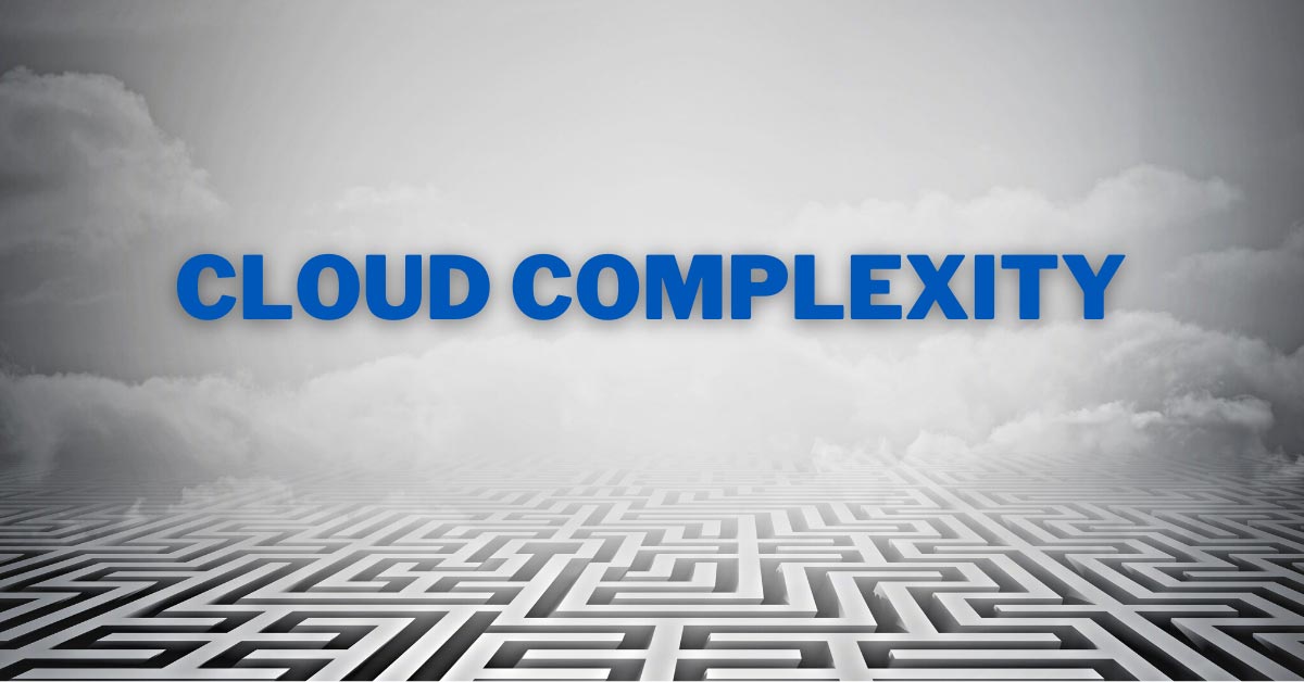 Why cloud is a kludge of complexity - Uptime Institute Blog